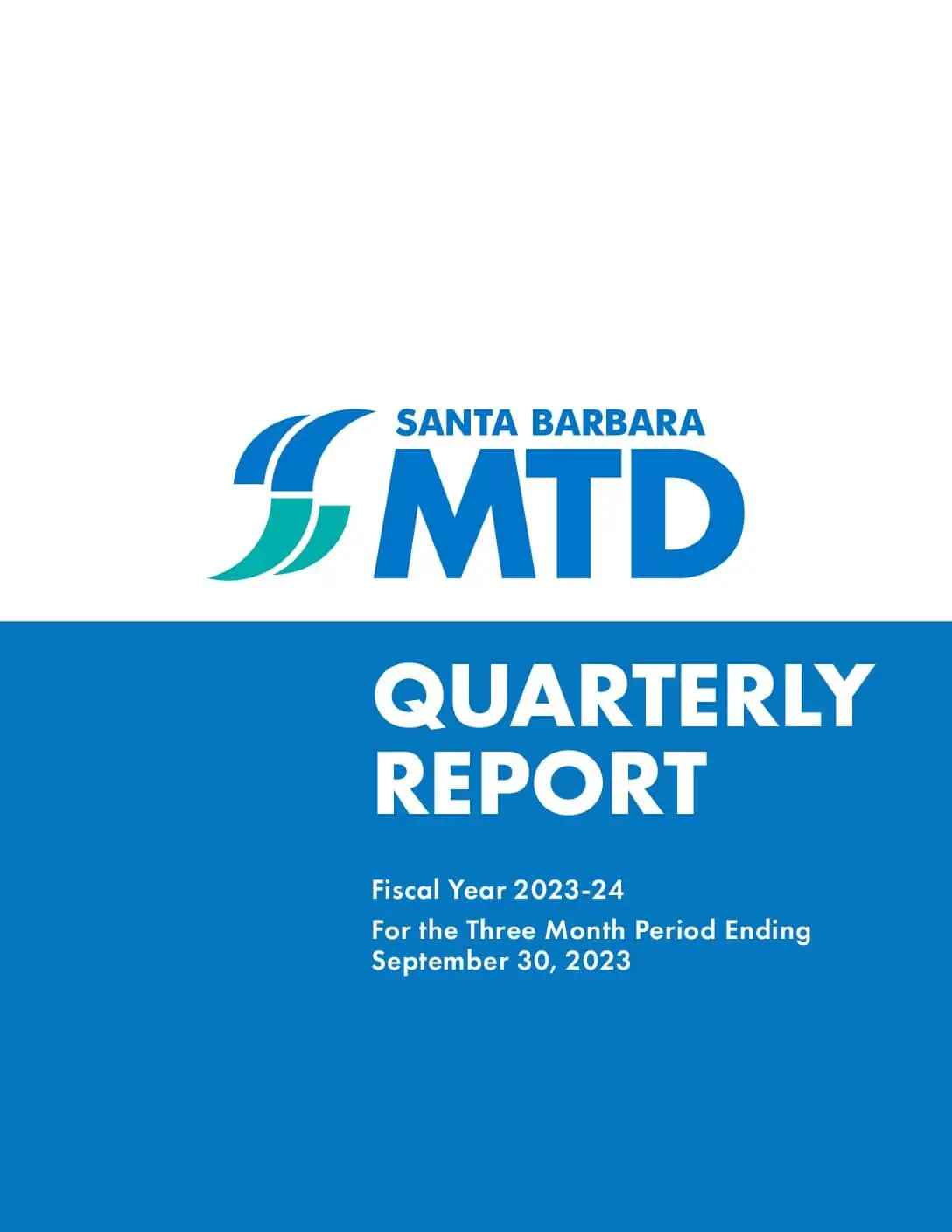 20231205 item #10 – Q1 Quarterly Report – Santa Barbara MTD