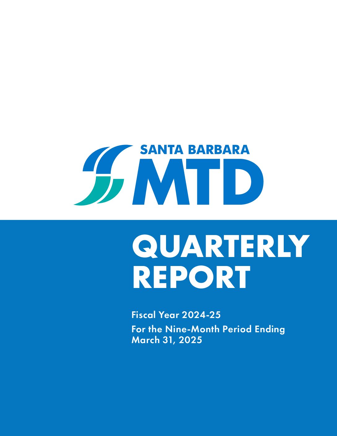20250603 Item #9 FY25 3rd Q Performance Reports – Santa Barbara MTD